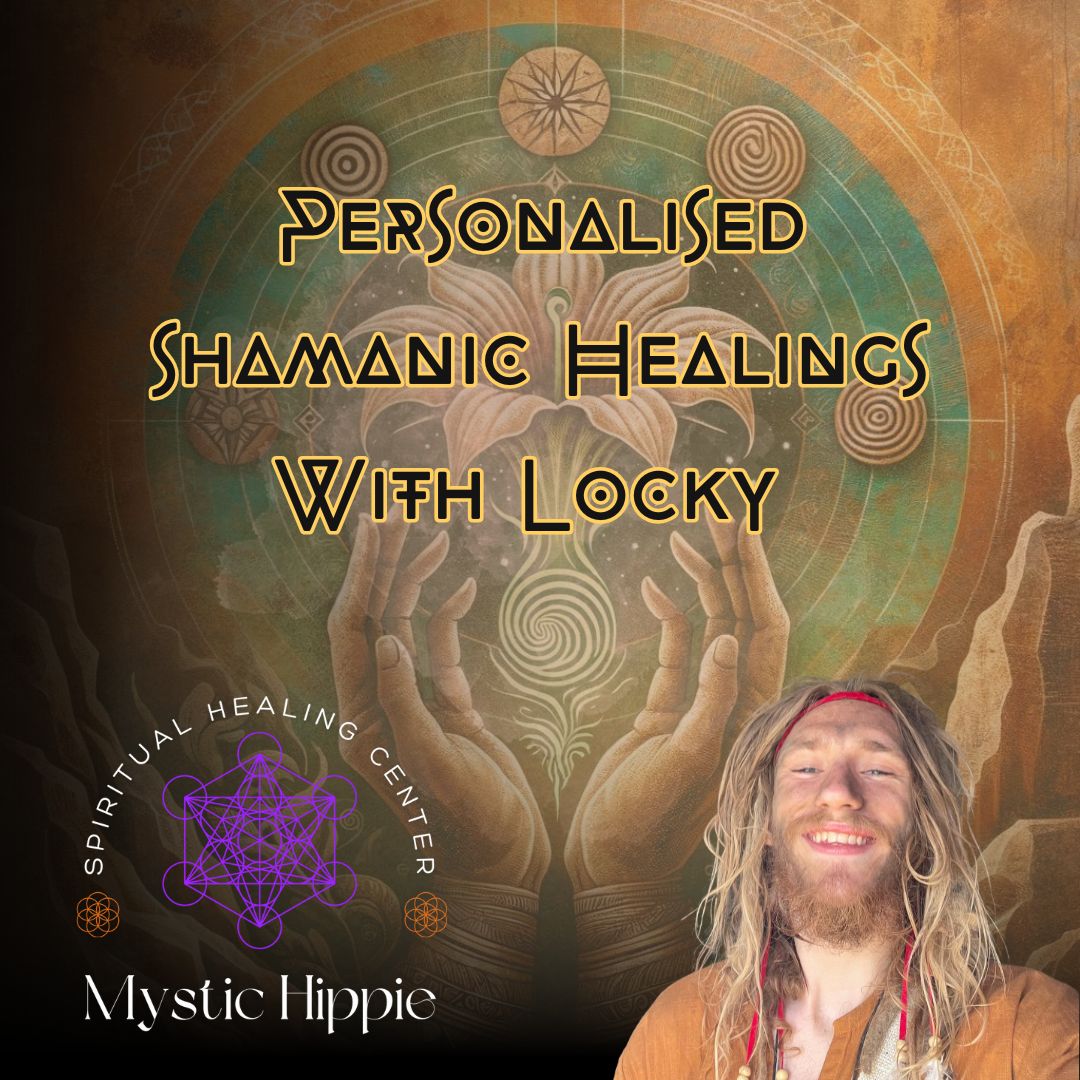 Personalised Shamanic Healing – Mystic Hippie